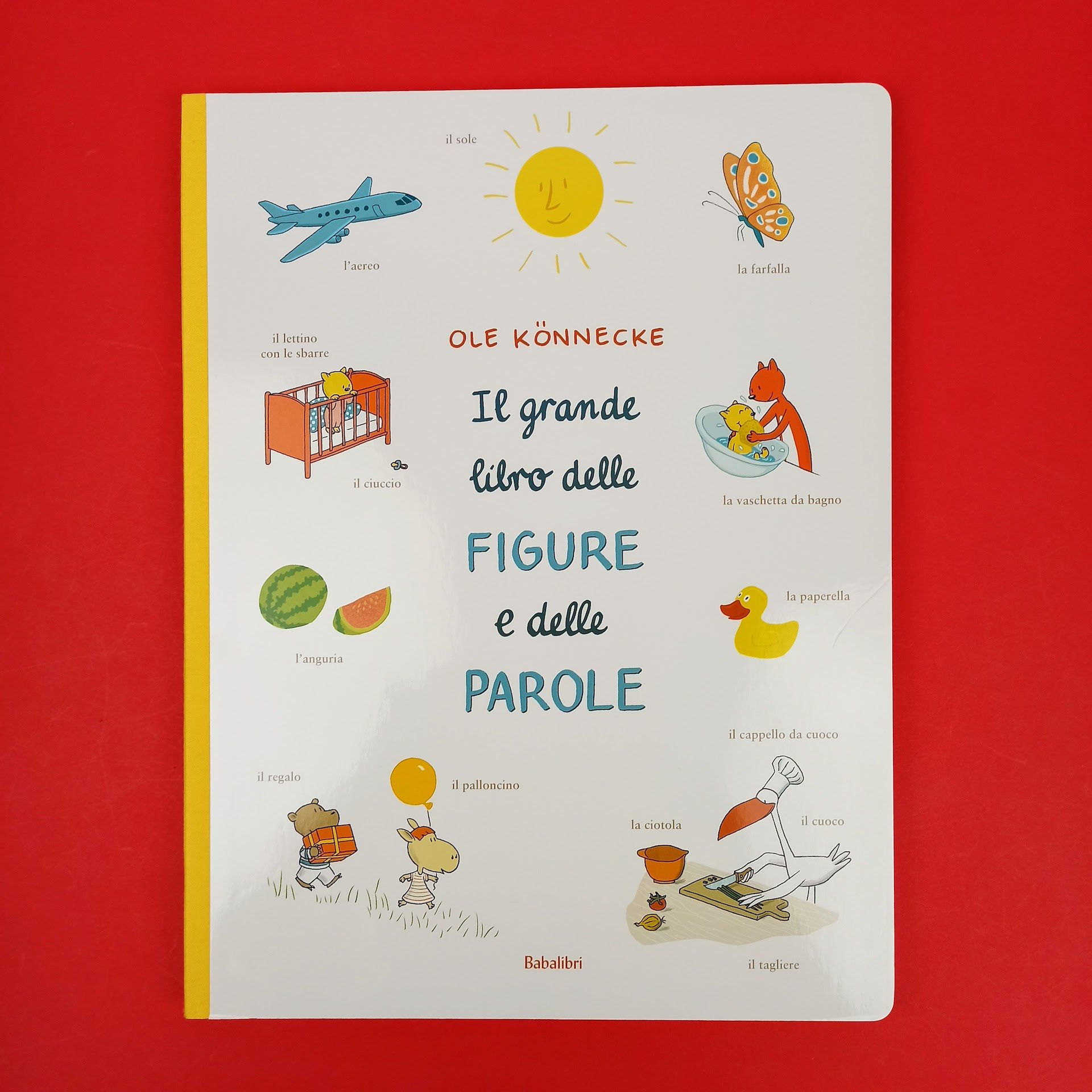Il grande libro delle figure e delle parole - SpazioB**K Il grande libro delle figure e delle parole - SpazioB**K